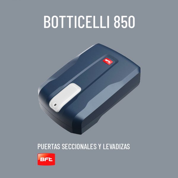 BOTTICELLI SMART BT A 850 – Accesos Automáticos SAC